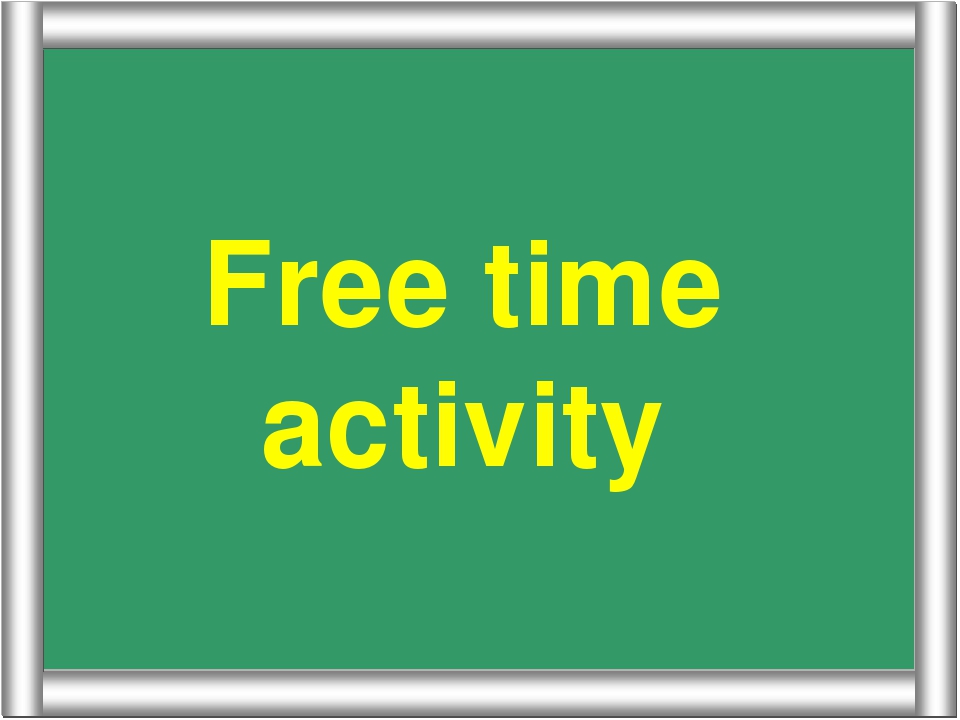 Free time activity